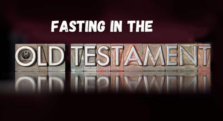 30+ Powerful Prayer Points During Fasting With Scriptures (Breakthrough)