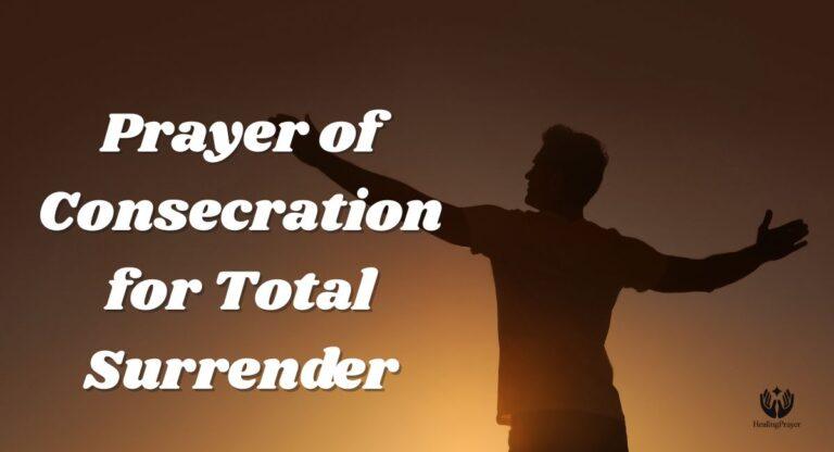 30+ Powerful Prayer of Consecration with Bible Verses
