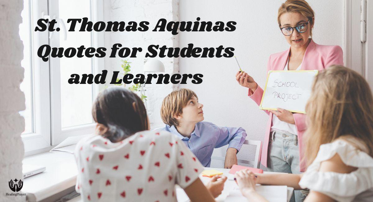 30+ Powerful St. Thomas Aquinas Student Prayers