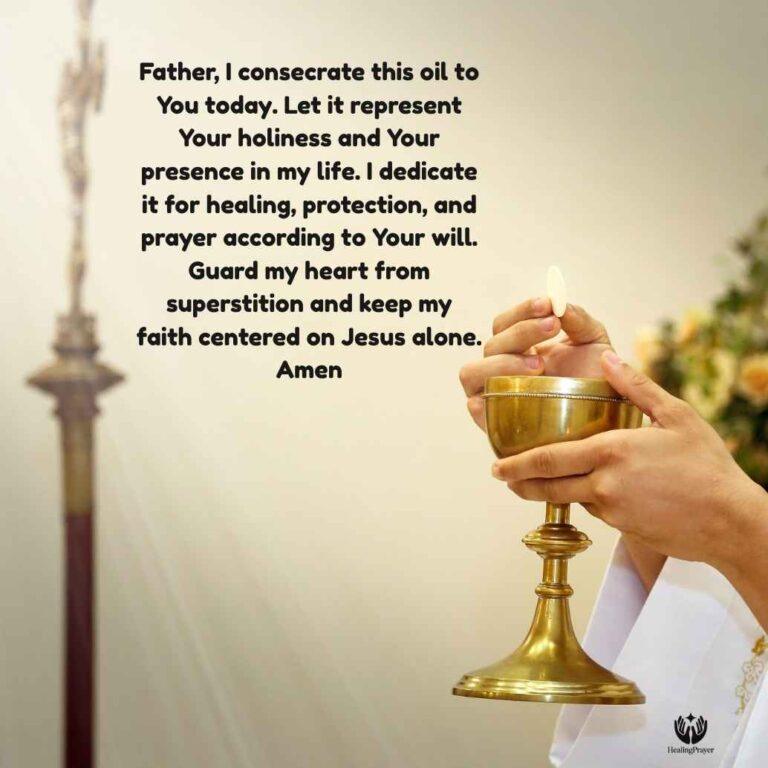 35+ Powerful Prayers for Anointing Oil with Scriptures